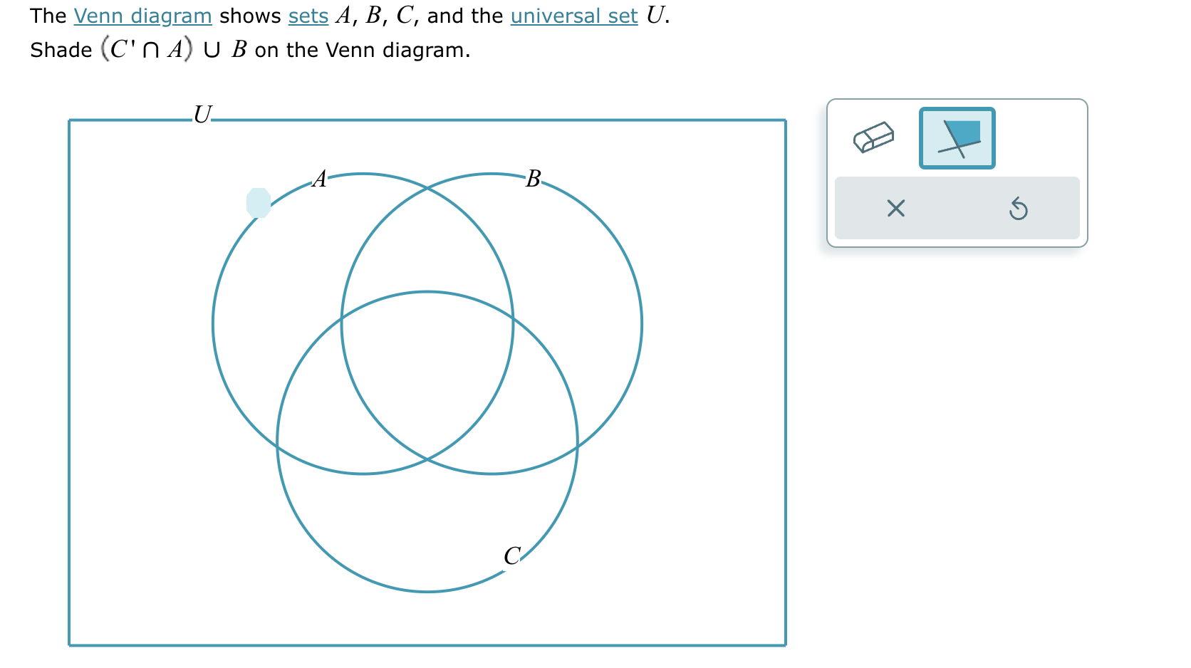 Solved The Venn diagram shows sets A,B,C, ﻿and the universal | Chegg.com