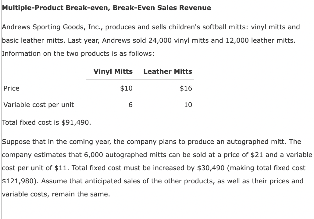 Solved 2. ﻿ Compute the break-even quantity of each product. | Chegg.com