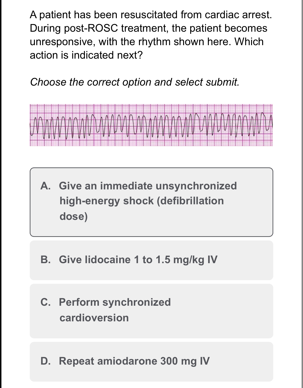 Solved A patient has been resuscitated from cardiac arrest. | Chegg.com