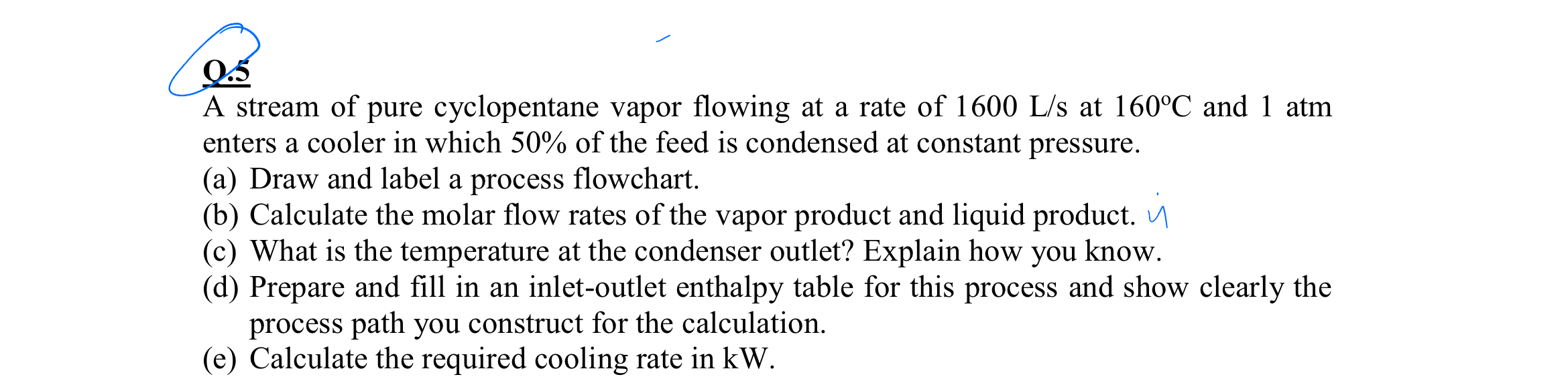 Solved 0.5A stream of pure cyclopentane vapor flowing at a | Chegg.com
