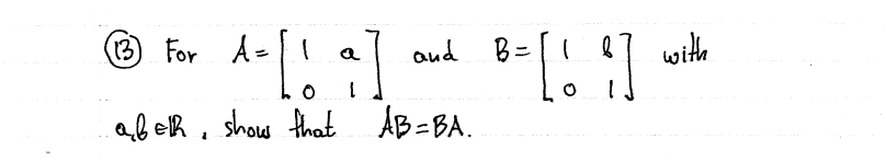 Solved code class="asciimath">(13) ﻿For A=[[1,a],[0,1]] ﻿and | Chegg.com