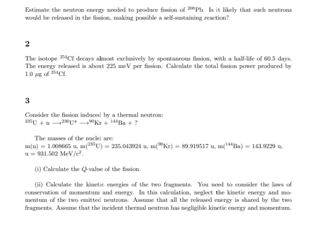 Solved Estimate the neutron energy needed to produce fission | Chegg.com