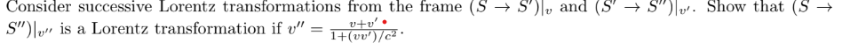 Solved Consider Successive Lorentz Transformations From The