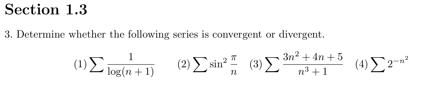 Solved Section 1.33. ﻿Determine whether the following series | Chegg.com