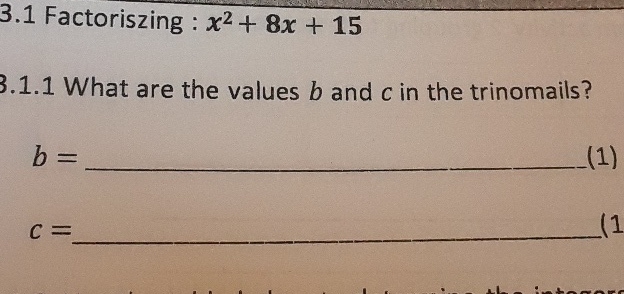Solved 3.1 ﻿Factoriszing : x2+8x+15 3.1.1 ﻿What are the | Chegg.com