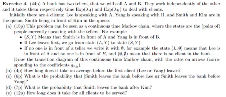 Solved Exercise 4. (44p) ﻿Show all work and formulas. A bank | Chegg.com