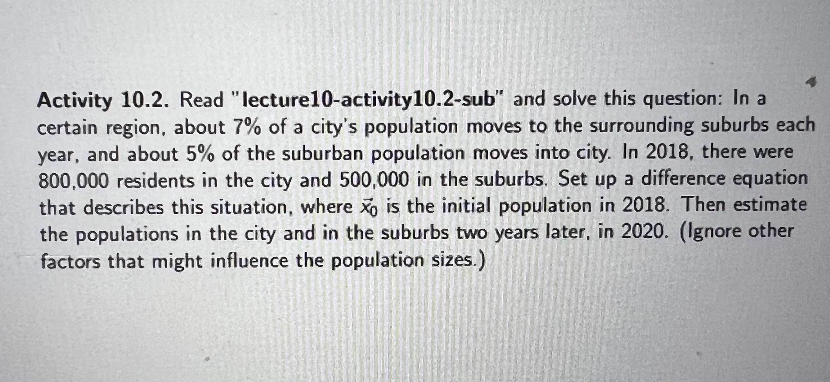 Solved Activity 10.2. ﻿Read "lecture10-activity10.2-sub" and | Chegg.com