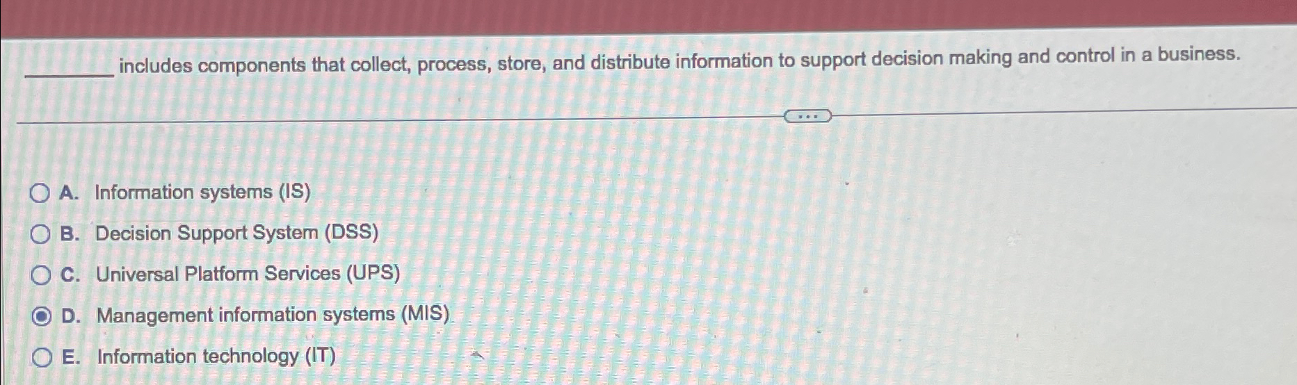 Solved includes components that collect, process, store, and | Chegg.com