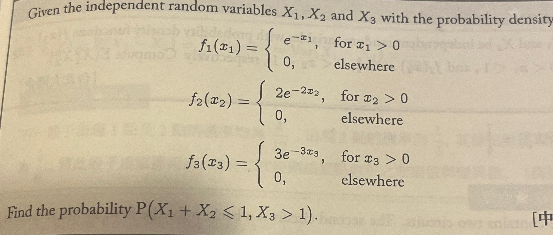 Solved Given the independent random variables x1,x2 ﻿and x3 | Chegg.com
