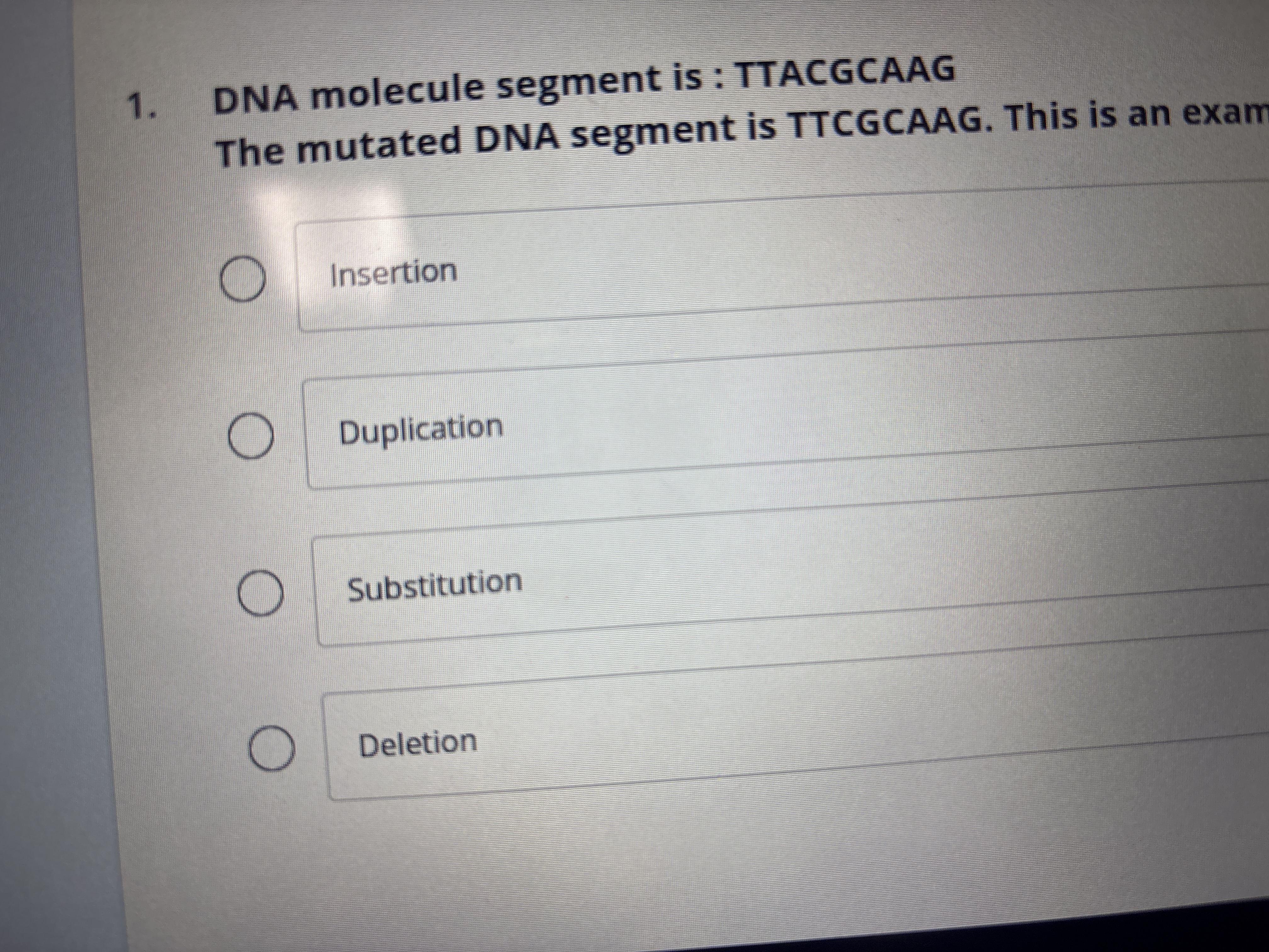 Solved DNA molecule segment is: TTACGCAAG The mutated DNA | Chegg.com