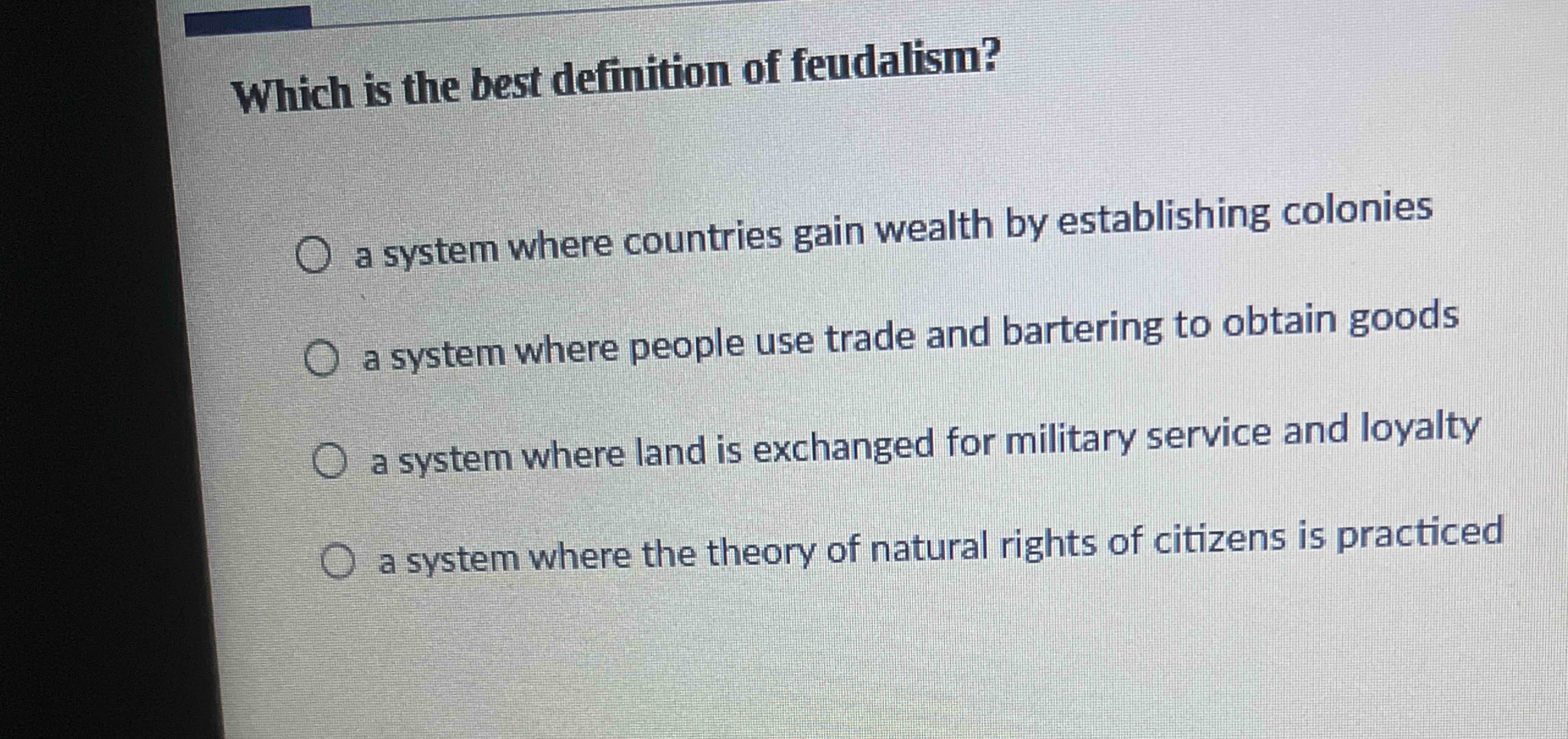 Solved Which is the best definition of feudalism?a system | Chegg.com