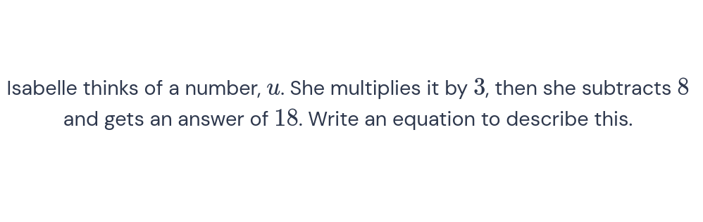 Solved Isabelle thinks of a number, u. ﻿She multiplies it by | Chegg.com