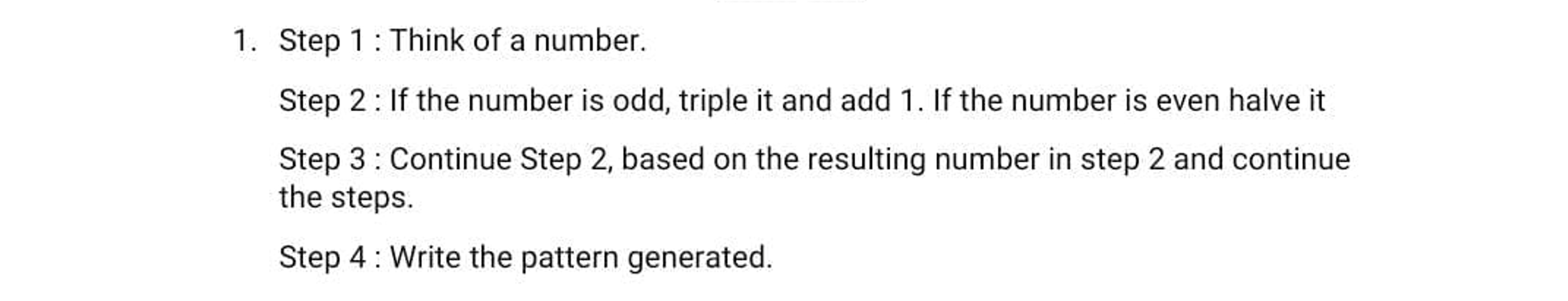 Solved Step 1: Think of a number.Step 2 : If the number is | Chegg.com Solved Step 1: Think of a number.Step 2 : If the number is | Chegg.com