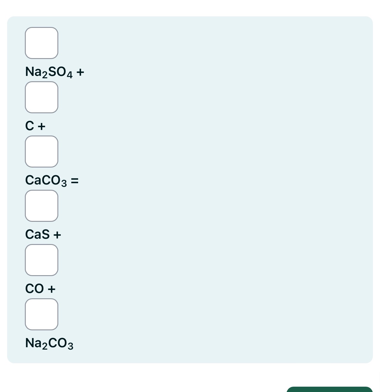 Solved Na2SO4+C+CaCO3=CaS+CO+Na2CO3 | Chegg.com