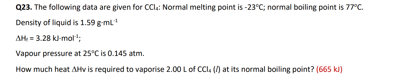 Solved Q23. ﻿The following data are given for CCl4 ﻿: Normal | Chegg.com