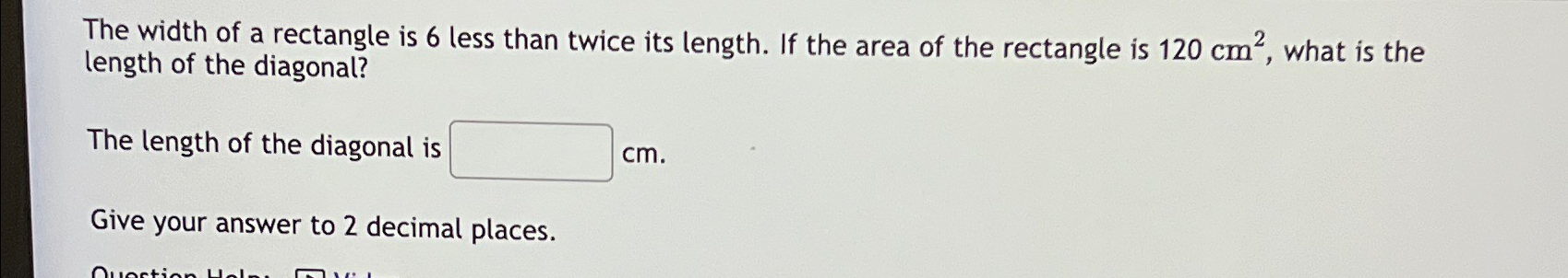 Solved The width of a rectangle is 6 ﻿less than twice its | Chegg.com