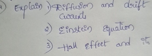 Solved Exp(ain, 1) ﻿Diffusion and drift currents Einstein | Chegg.com
