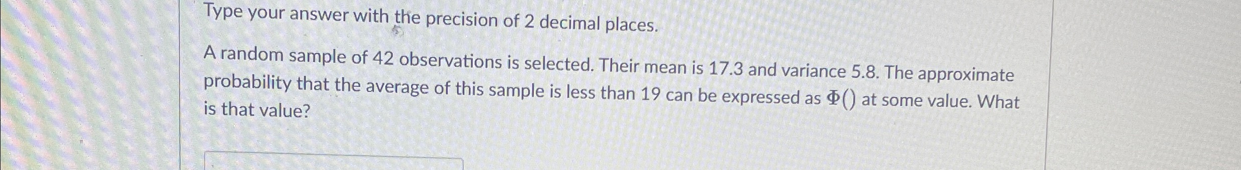 Solved Type your answer with the precision of 2 ﻿decimal | Chegg.com