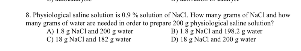 Physiological saline solution is 0.9% ﻿solution of | Chegg.com