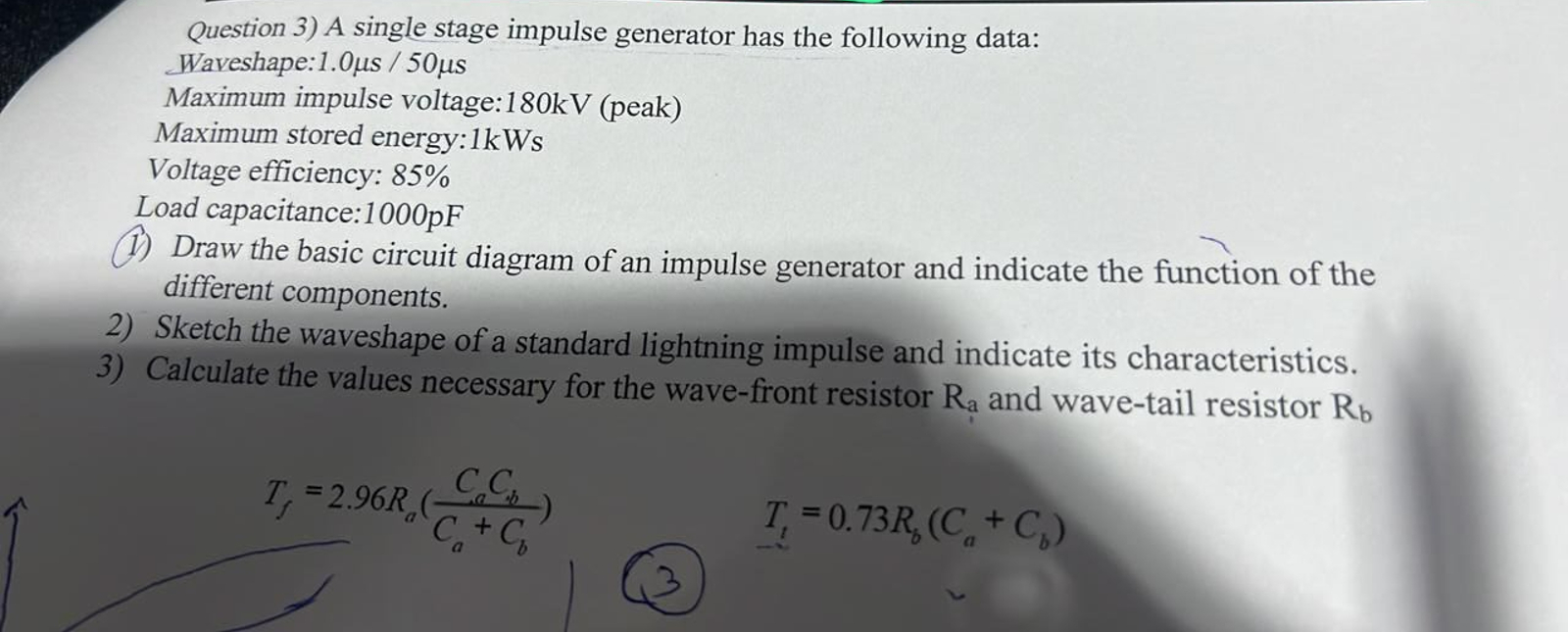 Question 3) ﻿A single stage impulse generator has the | Chegg.com