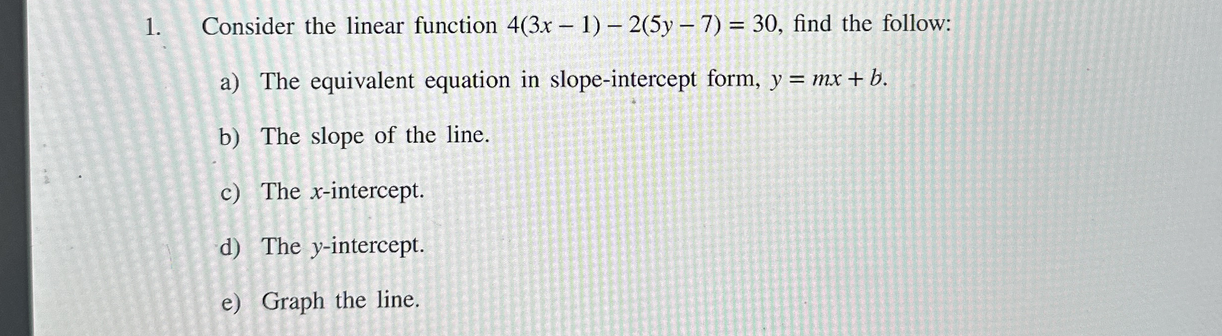 Solved Consider the linear function 4(3x-1)-2(5y-7)=30, | Chegg.com