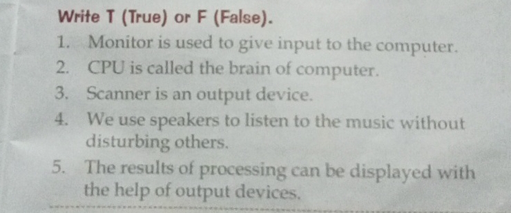 Solved Write T (True) ﻿or F (False). ﻿Monitor is used to | Chegg.com