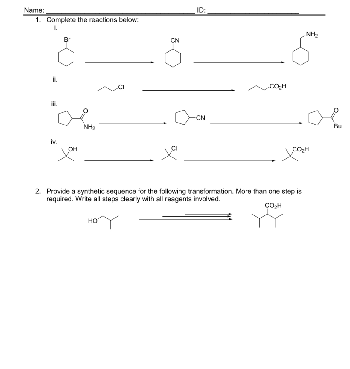 Solved Name:ID:Complete the reactions | Chegg.com
