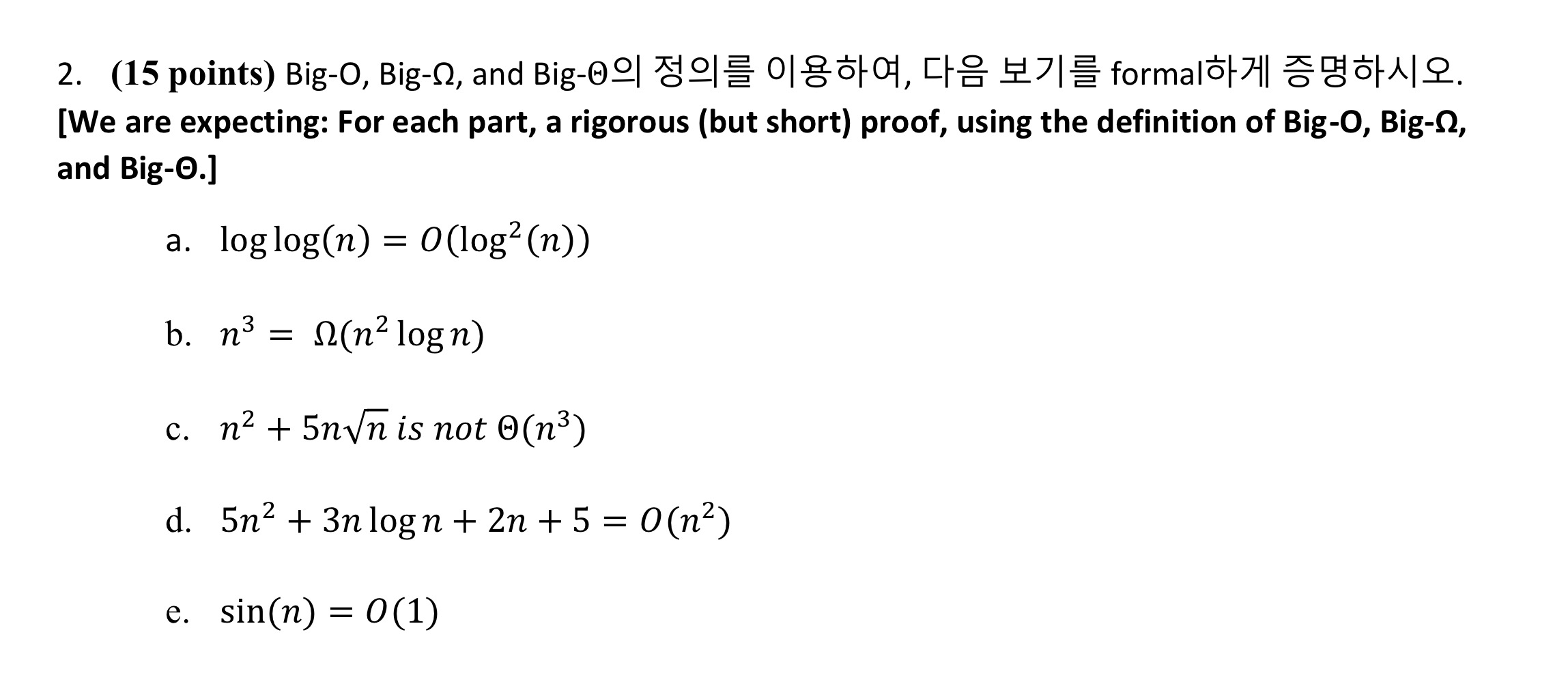Solved (15 ﻿points) ﻿Big-O, ﻿Big- Ω, ﻿and | Chegg.com