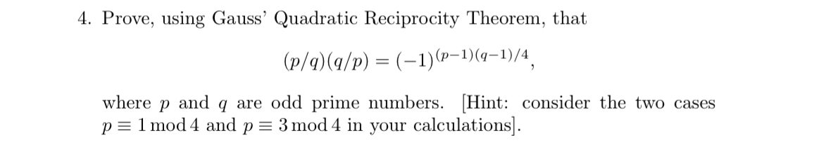 Solved Prove, using Gauss' Quadratic Reciprocity Theorem, | Chegg.com