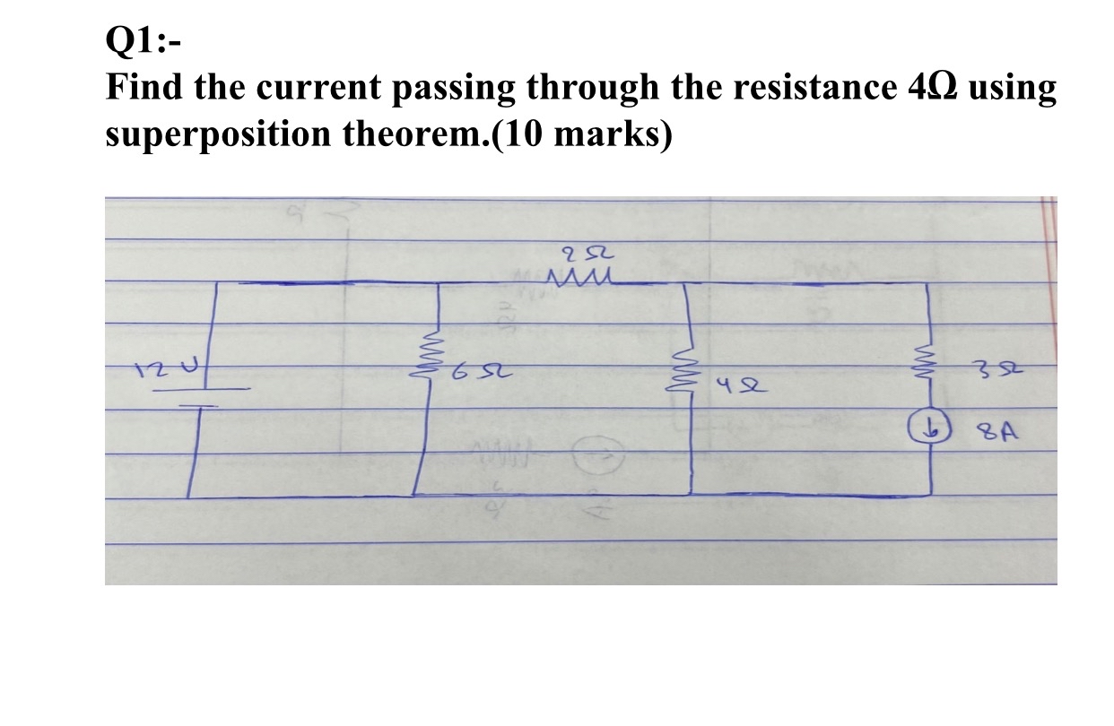 Solved Q1:-Find the current passing through the resistance | Chegg.com