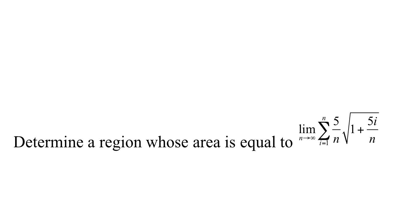 Solved Determine a region whose area is equal to | Chegg.com