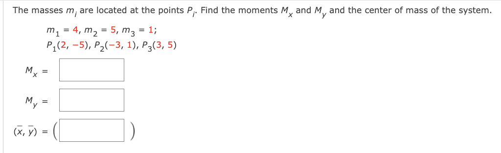 Solved The masses mi ﻿are located at the points Pi. ﻿Find | Chegg.com