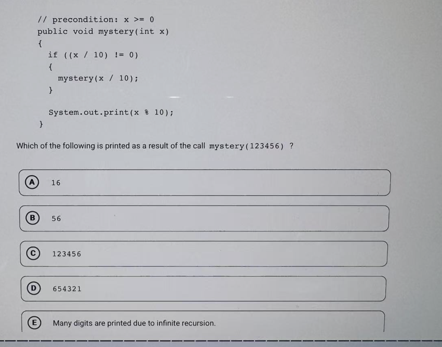 Solved ``` // ﻿precondition: x >= 0 ﻿public void mystery(int | Chegg.com