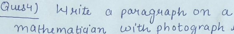 Solved Ques4) ﻿Write a paragraph on a mathematician with | Chegg.com