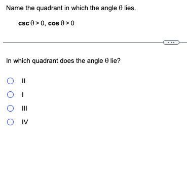 Solved Name the quadrant in which the angle θ ﻿lies. | Chegg.com
