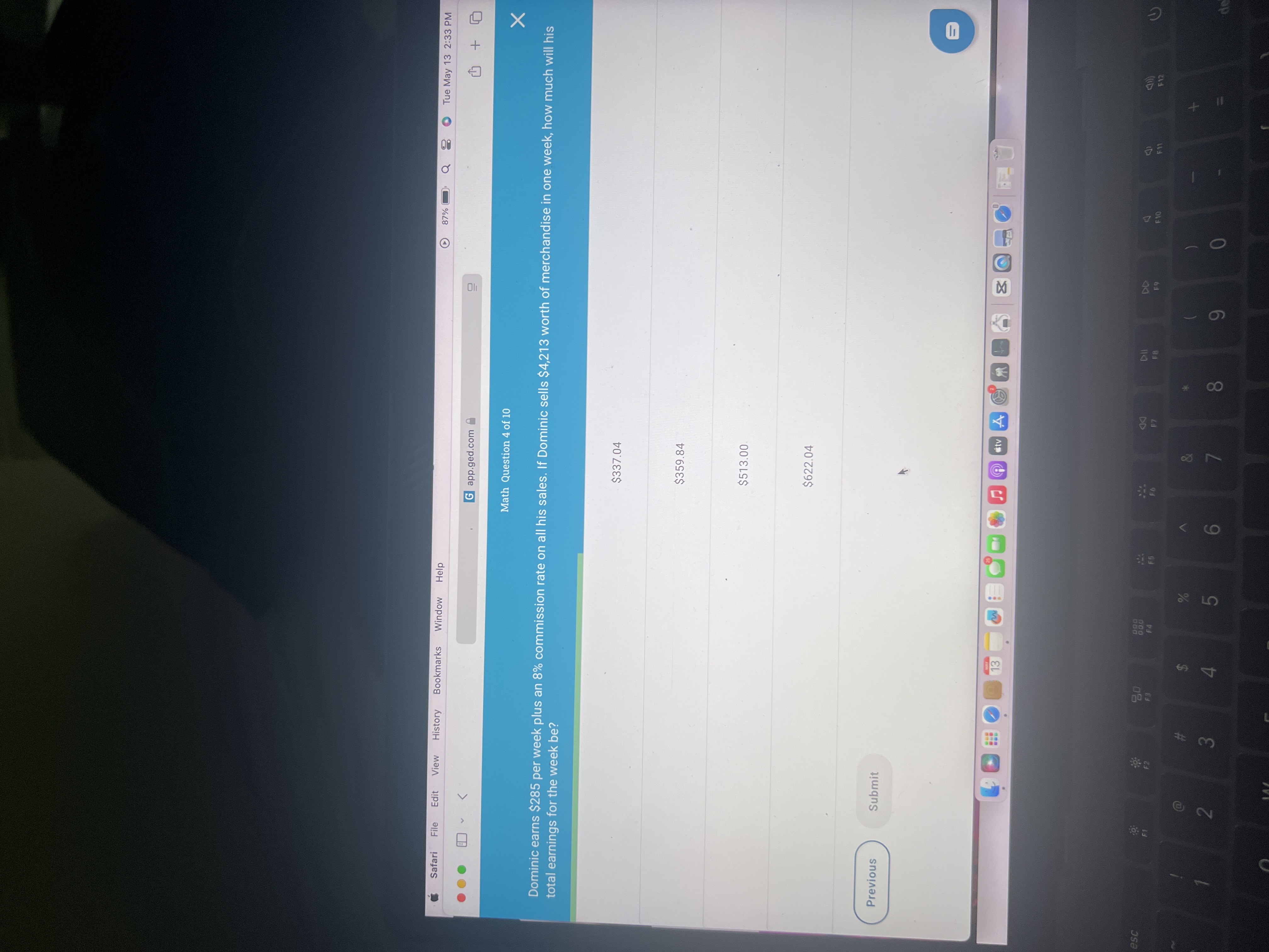 Solved code class="asciimath">Dominic earns $285 ﻿per week | Chegg.com
