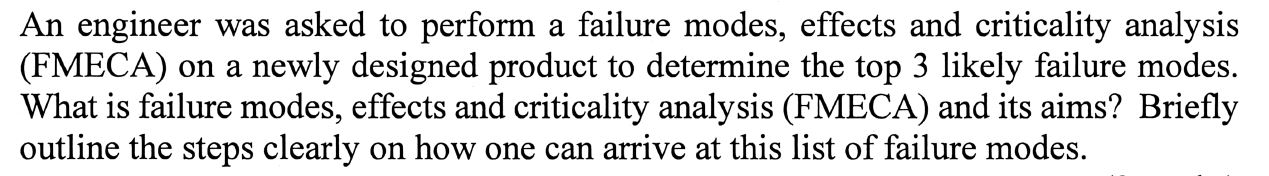 Solved An engineer was asked to perform a failure modes, | Chegg.com