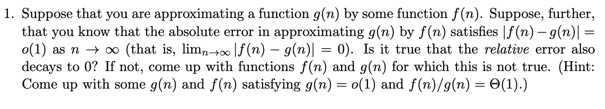 Solved Suppose that you are approximating a function g(n) | Chegg.com