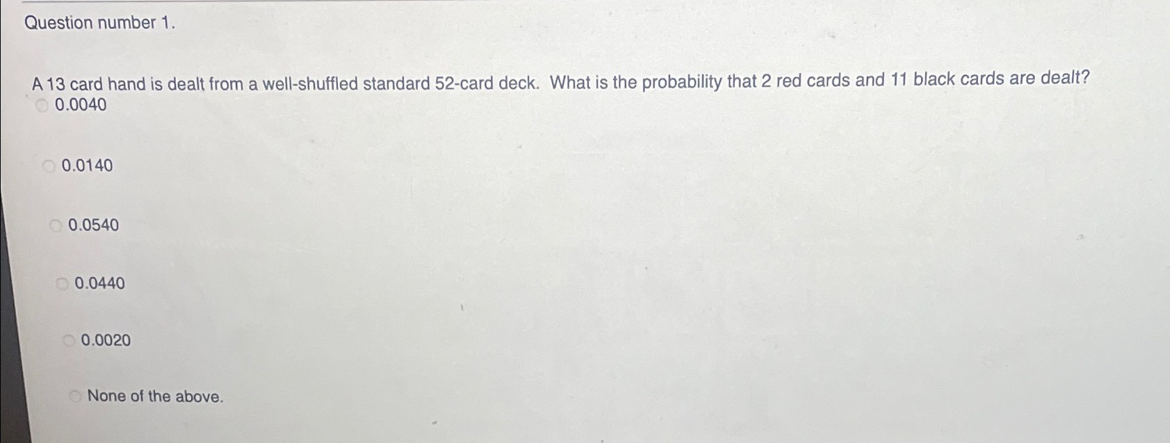 Solved Question number 1.A 13 ﻿card hand is dealt from a | Chegg.com