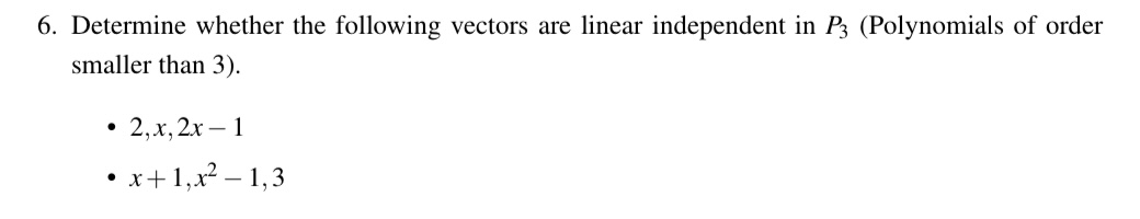 Solved Determine whether the following vectors are linear | Chegg.com