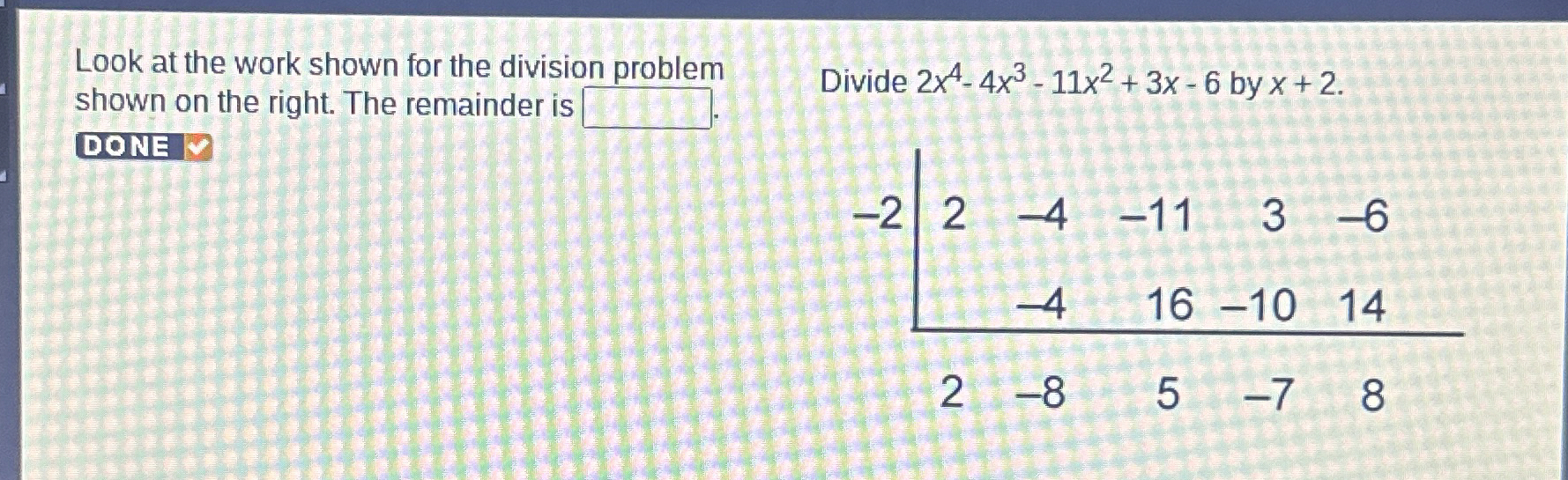 Solved Look at the work shown for the division problem shown | Chegg.com