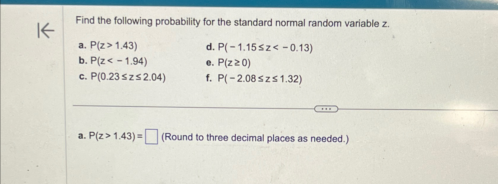 Solved Find the following probability for the standard | Chegg.com