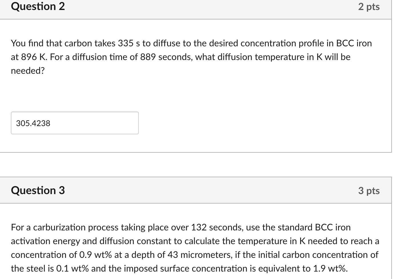 Solved Question 2You find that carbon takes 335s ﻿to diffuse | Chegg.com