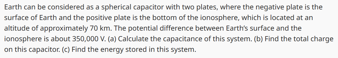 Solved Earth can be considered as a spherical capacitor with | Chegg.com