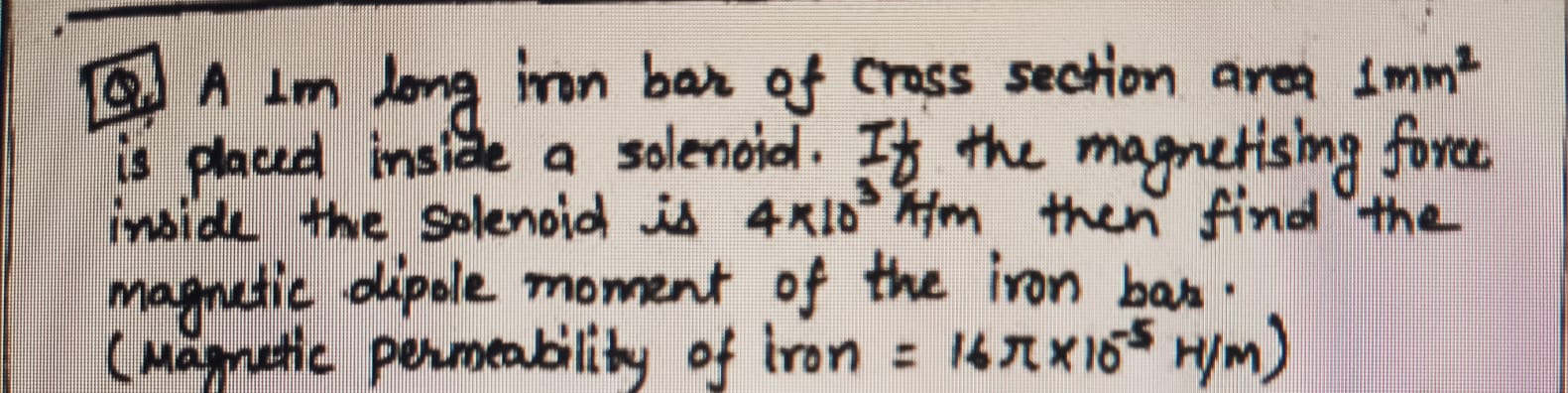 Solved Q. ﻿A 1m ﻿long iron bar of cross section area 1mm2 | Chegg.com