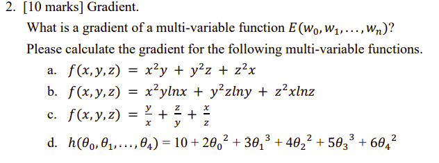Solved [10 ﻿marks] ﻿Gradient.What is a gradient of a | Chegg.com