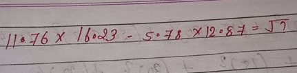 Solved code class="asciimath">11.76\times 16.23-5.78\times | Chegg.com