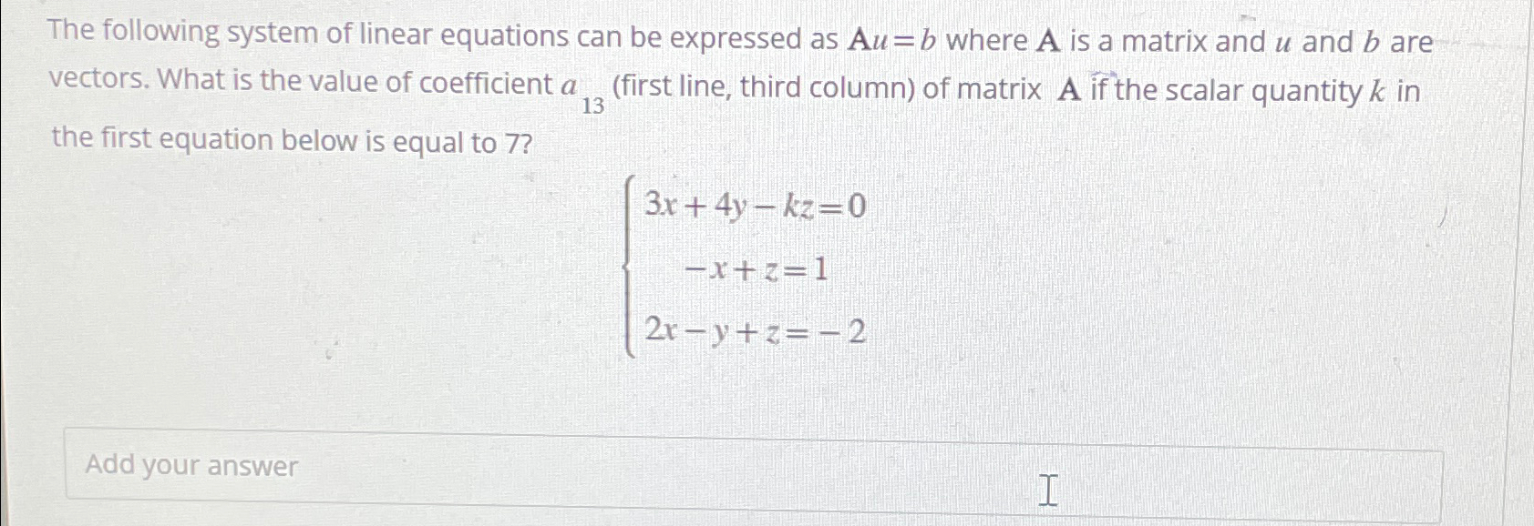 Solved The following system of linear equations can be | Chegg.com