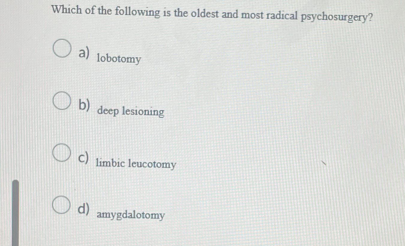 Solved Which of the following is the oldest and most radical | Chegg.com