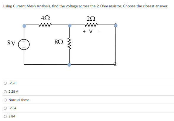Solved Using Current Mesh Analysis, find the voltage across | Chegg.com
